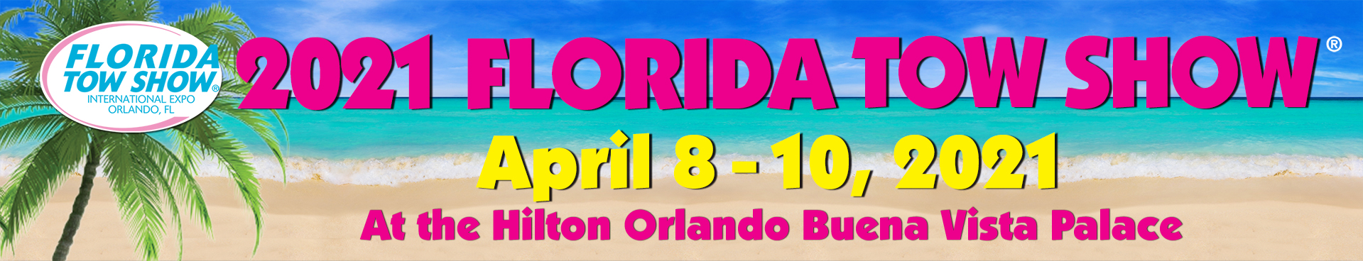 Florida Tow Show – The World's Largest International Tow Show